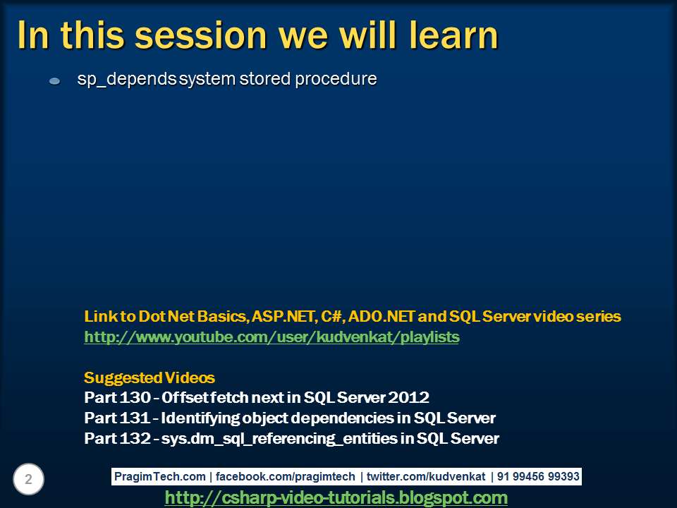 Sql server, .net and c# video tutorial: sp_depends in SQL Server