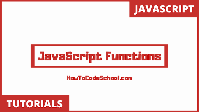 JavaScript Functions