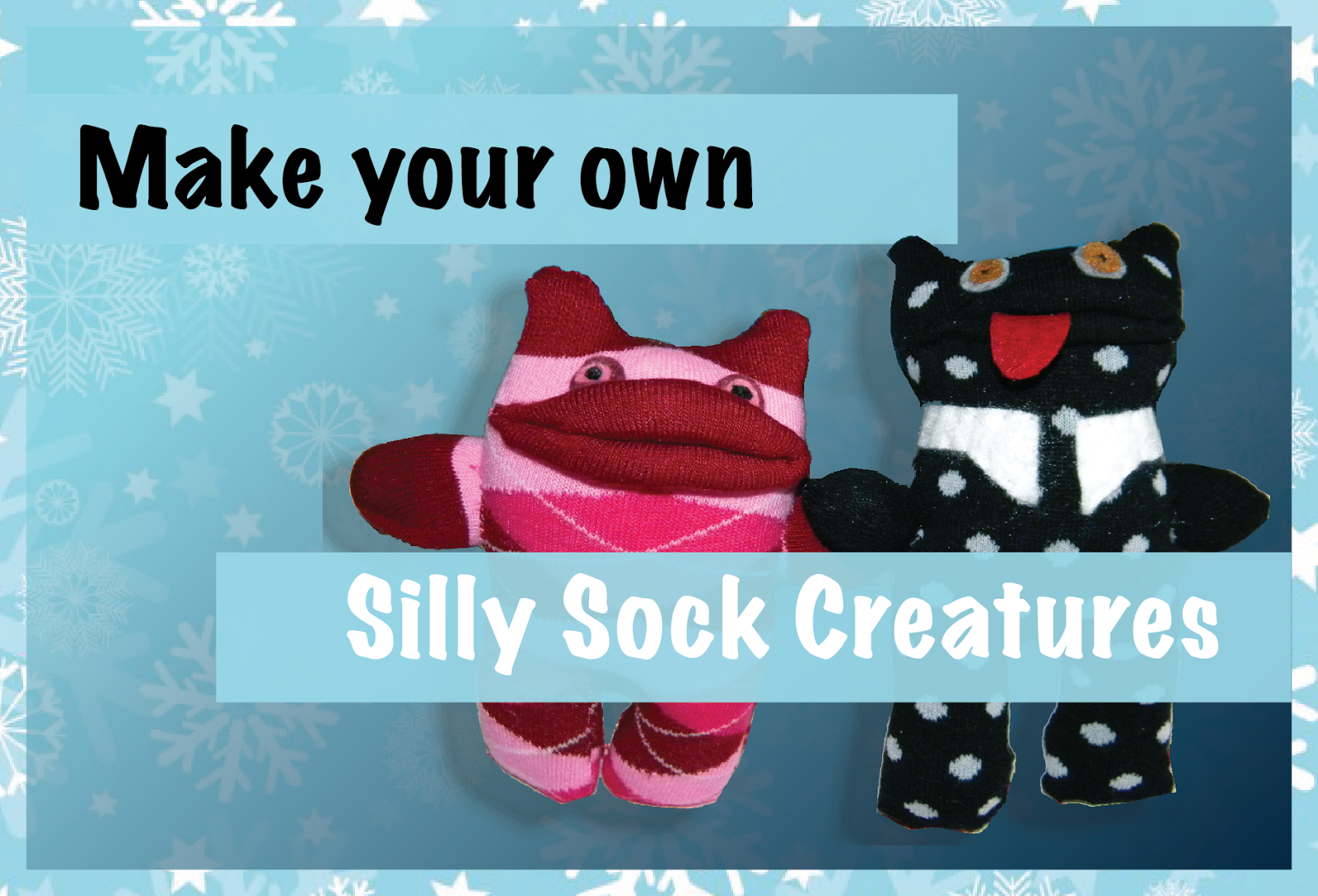 Christmas on a Budget: Silly Sock Creature Tutorial