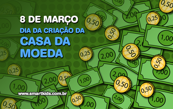 DALVA DAY: * 2017 - Dia da Criação da Casa da Moeda do Brasil (1694)
