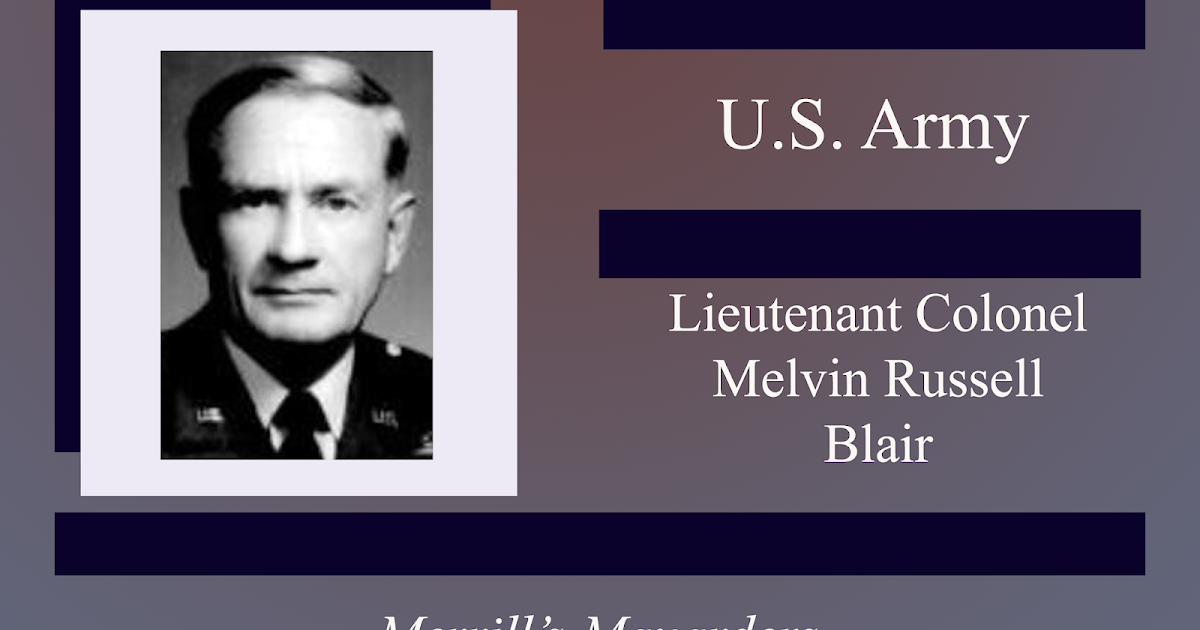 A Soldier's Story: Lieutenant Colonel Melvin Russell Blair