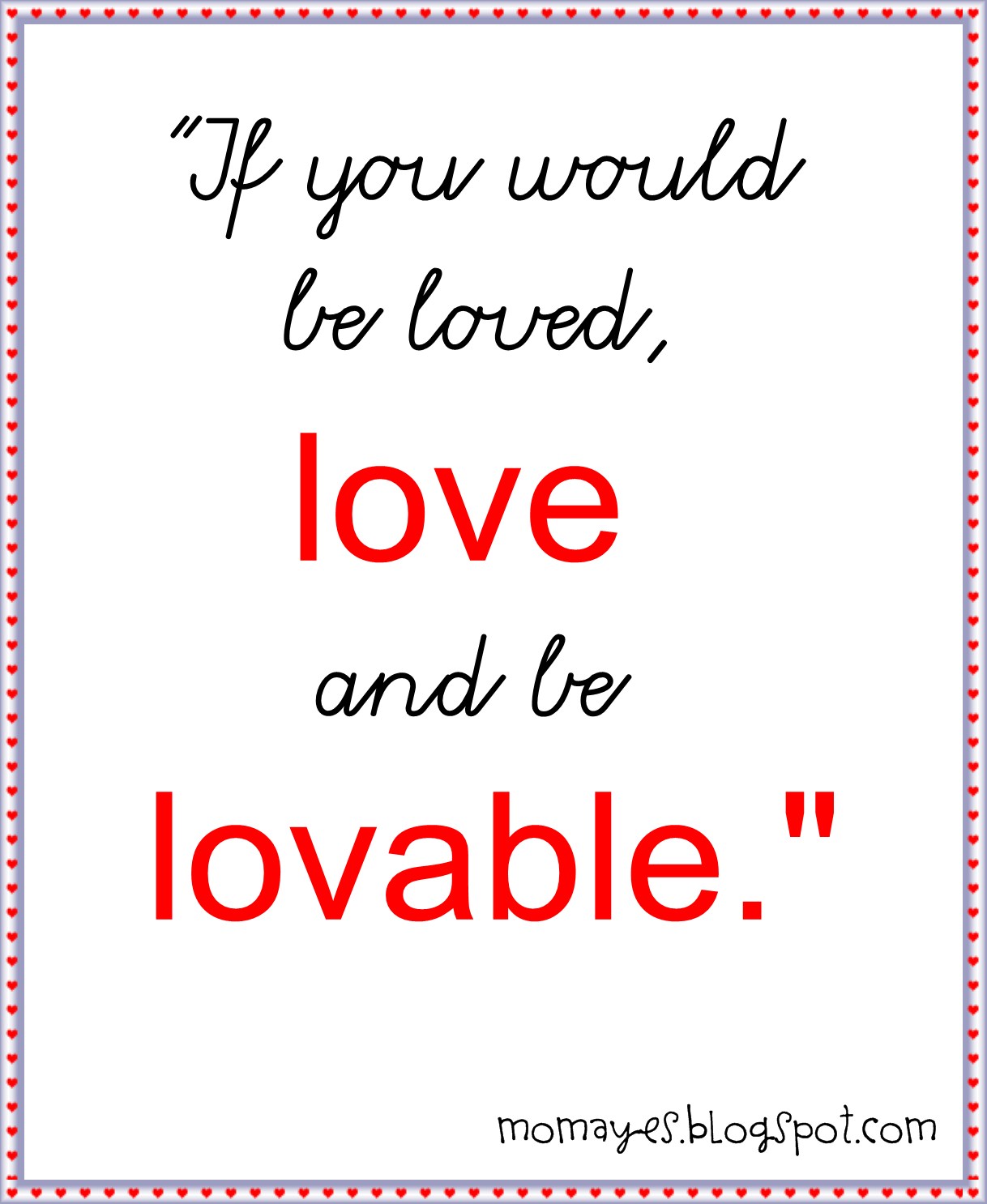 Daily Inspiration: Love and be Lovable