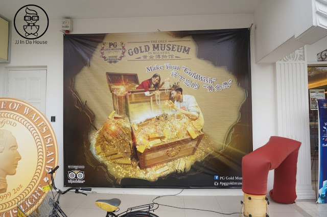 JJ IN DA HOUSE: PG Gold Museum (Public Gold) @ Bishop Street, Penang