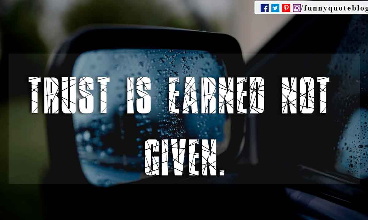 Earn Trust Quote