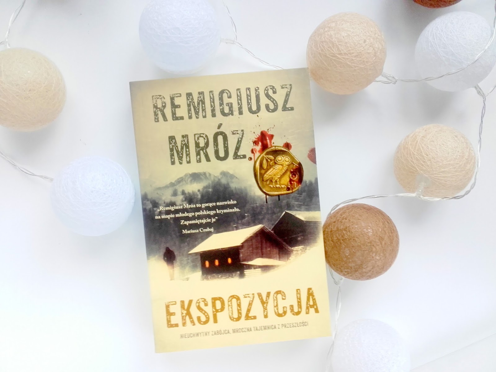 Z książką w ręku: „Ekspozycja” Remigiusza Mroza