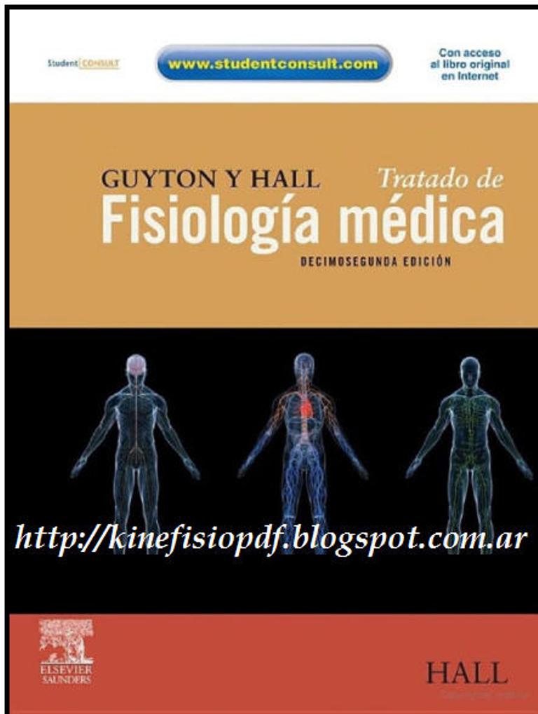 Libros en PDF de Kinesiología y Fisioterapia: GUYTON & HALL: TRATADO DE ...