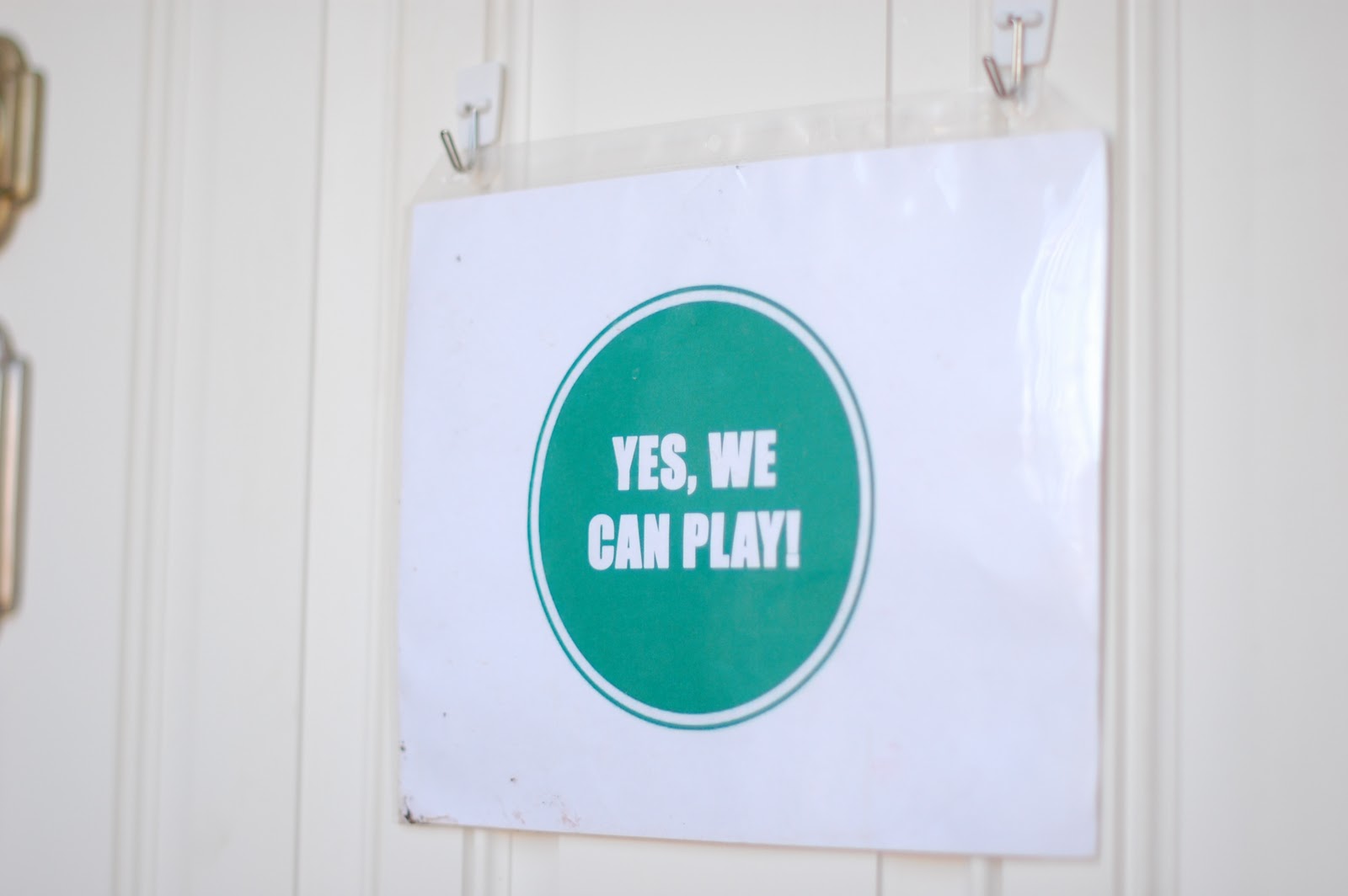 Life in the Peanutbutter Lane: Printable Door Sign: Yes, We Can Play ...