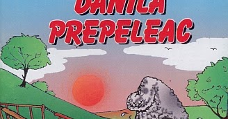 Lecturi școlare : DĂNILĂ PREPELEAC (1)