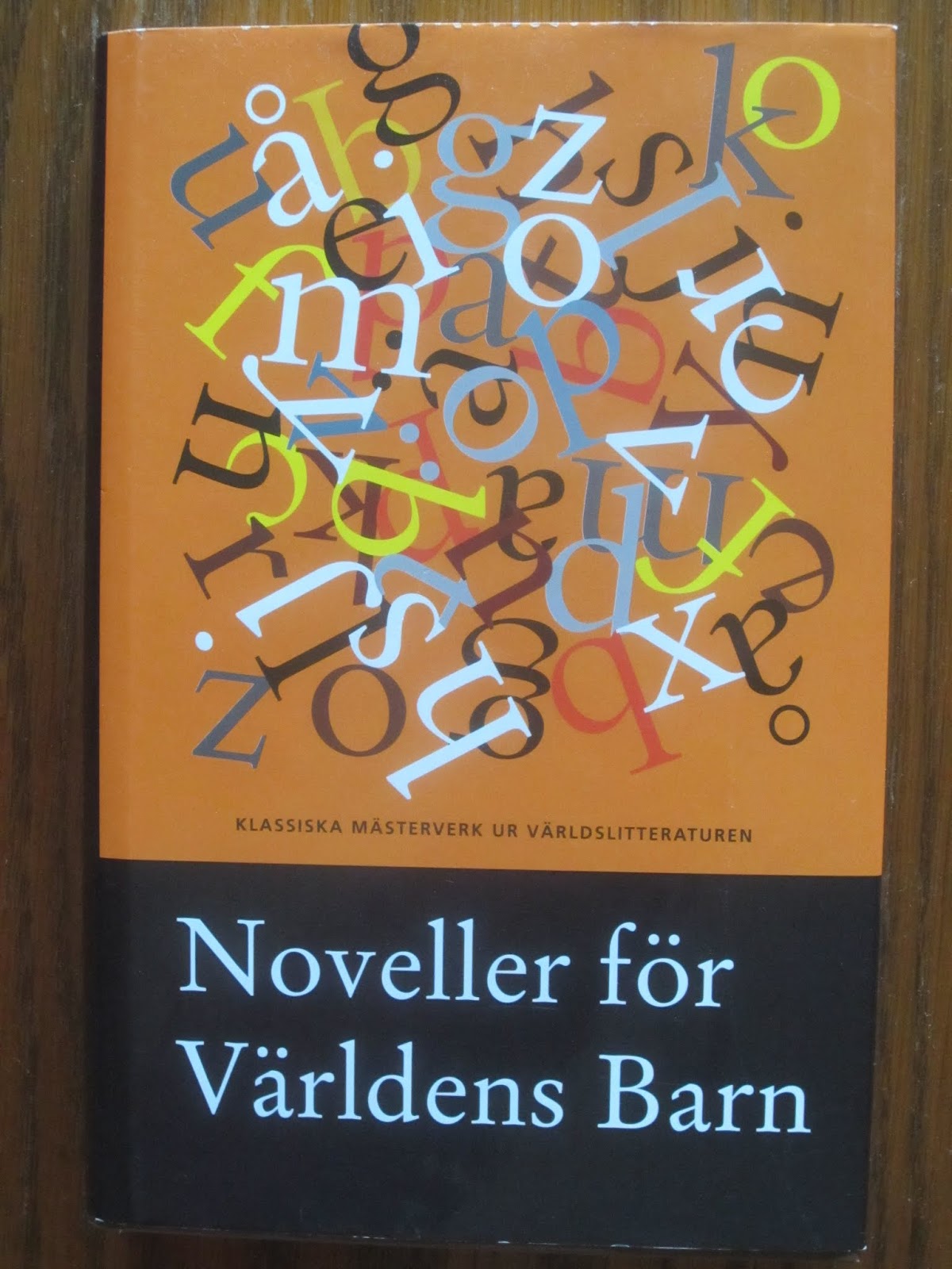 Det här har jag läst: 320. Noveller för Världens Barn 2009
