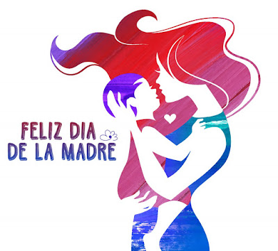 DÍA DE LA MADRE - SEGUNDO DOMINGO DE MAYO