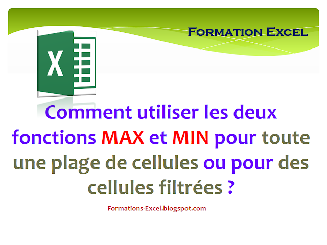 Comment utiliser les deux fonctions MAX et MIN pour toute une plage de ...