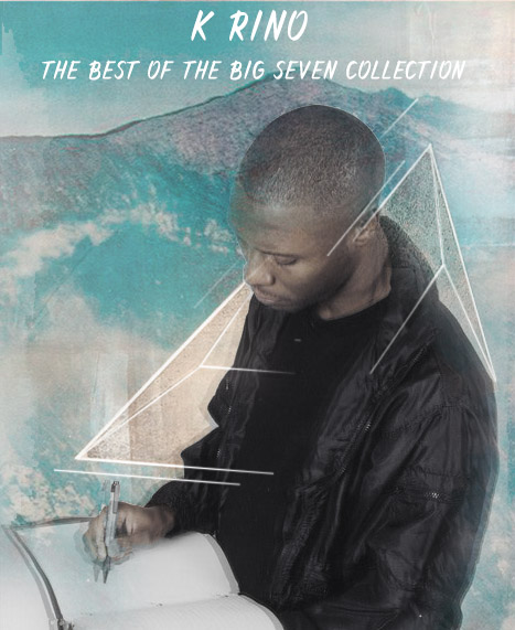 La Jungla De Franz: K-Rino - The Best Of The Big Seven Collection