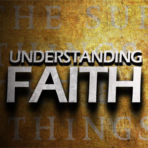 Bethel Church, Choctaw: Understanding Faith (Part 1)