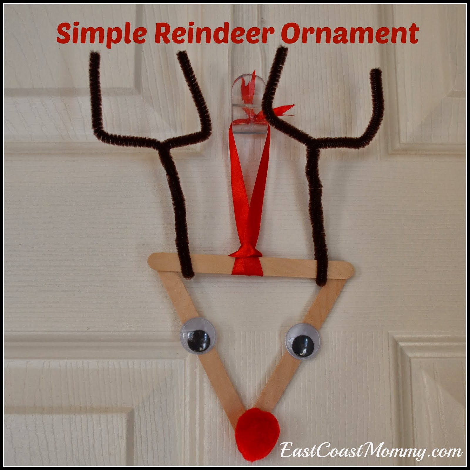 East Coast Mommy: Quick Tip Tuesday #26 - Simple Reindeer Ornament