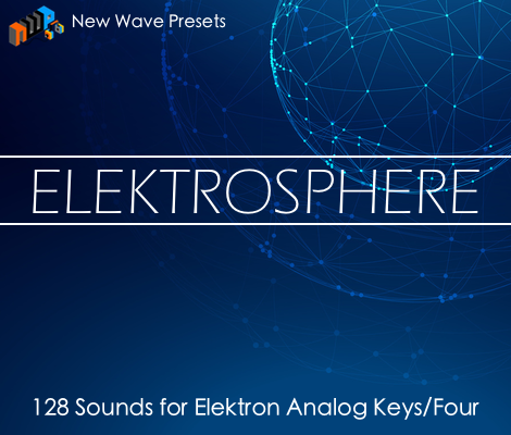 MATRIXSYNTH: New Wave Presets Releases Two New Soundsets for the Elektron Analog Keys/Four
