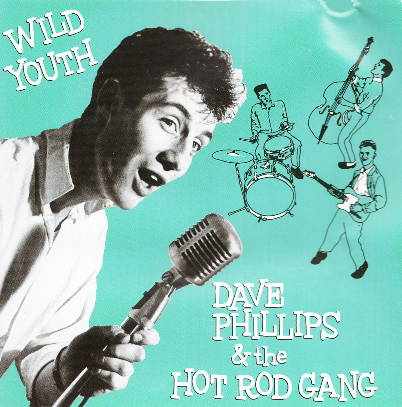 Rock 'n' roll is here to stay: Dave Phillips & the Hot Rod Gang - Wild ...