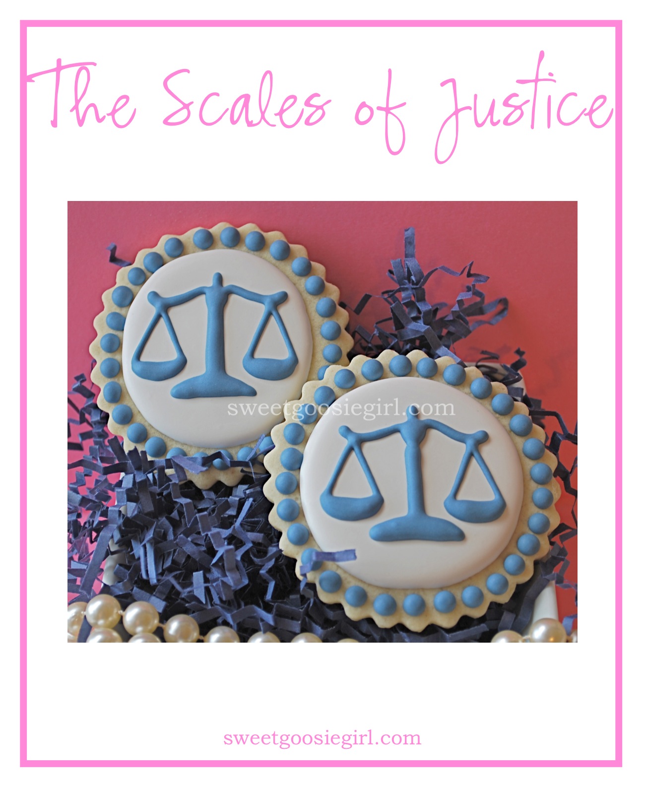 Sweet Goosie Girl: Scales of Justice Cookies