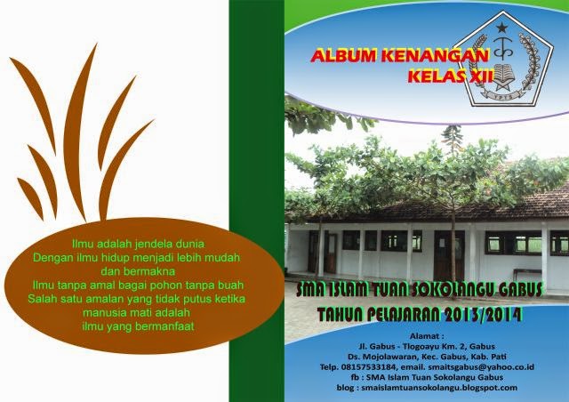 SMA ISLAM TUAN SOKOLANGU GABUS: Cover Album Kenangan Siswa Kelas XII ...