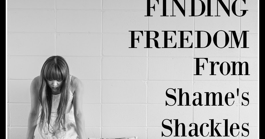 The Write Conversation: Find Freedom from Shame’s Shackles
