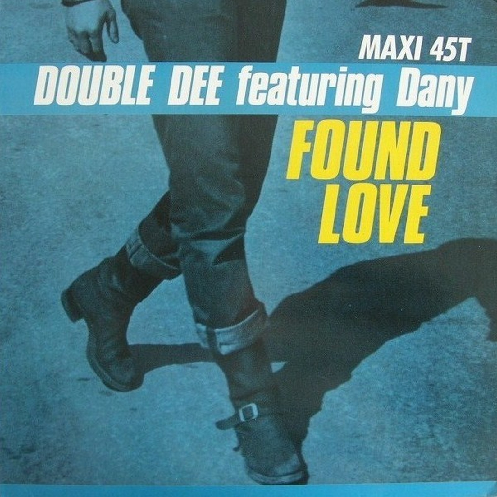 Double Dee Featuring Dany - Found Love (Maxi Vinyl) - 1990