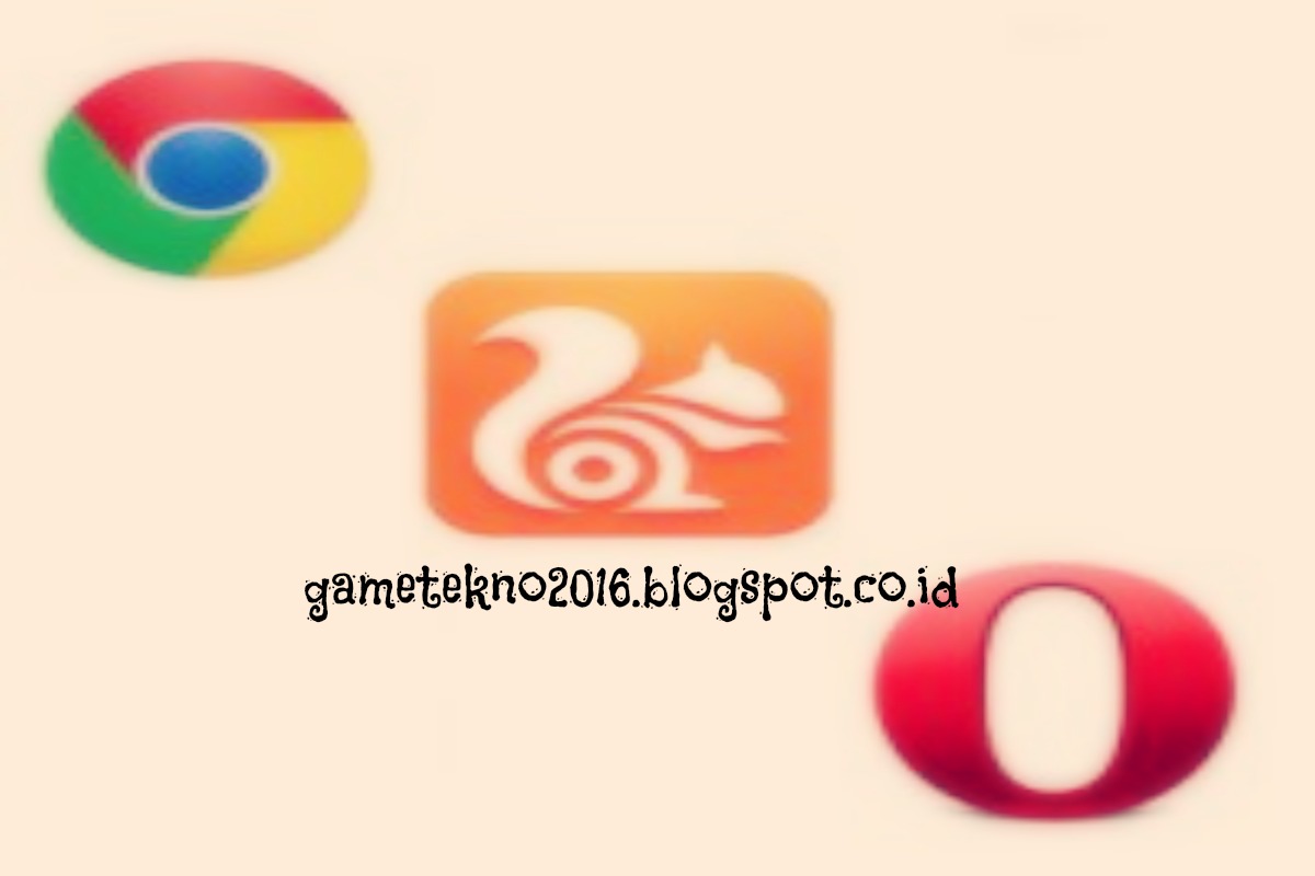Kelebihan & Kekurangan UC Browser, Google Chrome dan Opera Mini | GAME ...