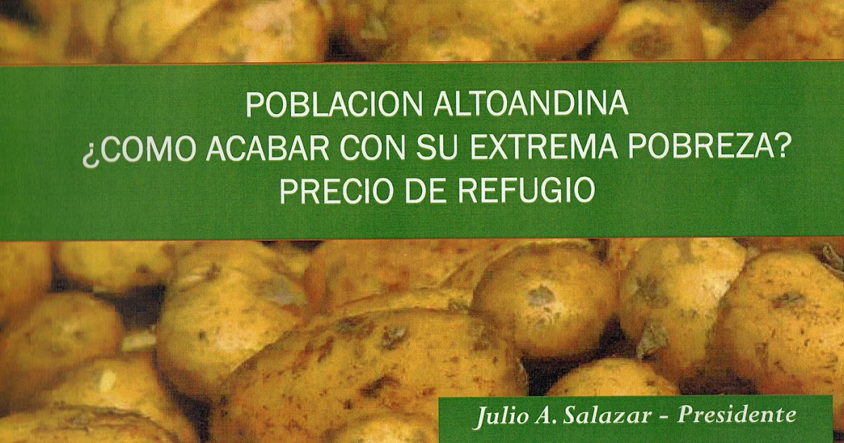 herbertmujica: Población altoandina ¿cómo acabar con su extrema pobreza ...