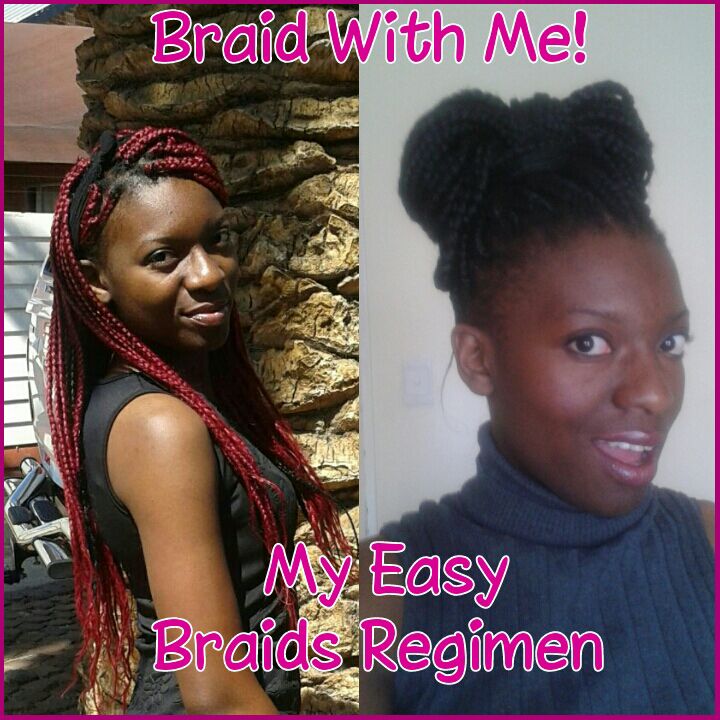Glam . Lush . Hair: Braid with Me! My Easy Braids Regimen