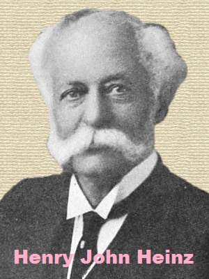 BIOGRAPHY OF BUSINESS PEOPLE: Henry John Heinz (1844-1919)