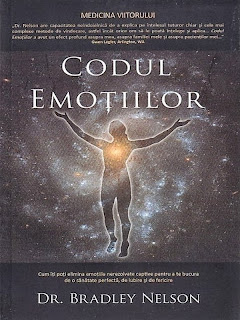 Bradley Nelson - Codul emotiilor - Carti de Spiritualitate