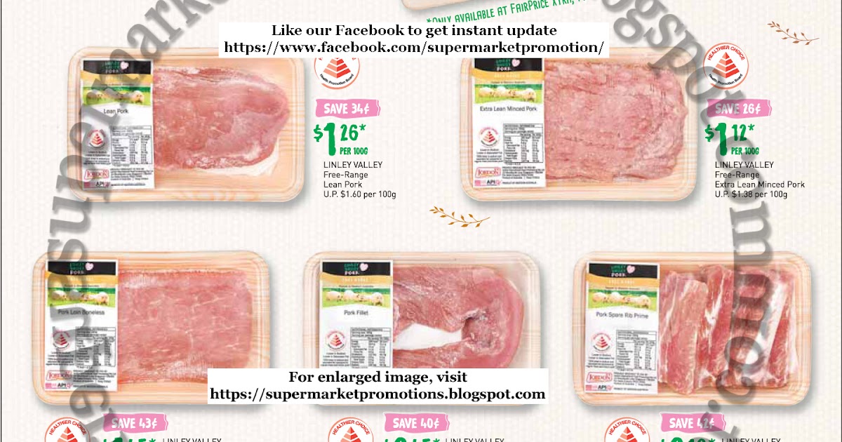 NTUC FairPrice Free-Range Pork Promotion 05 - 11 December 2018 ...