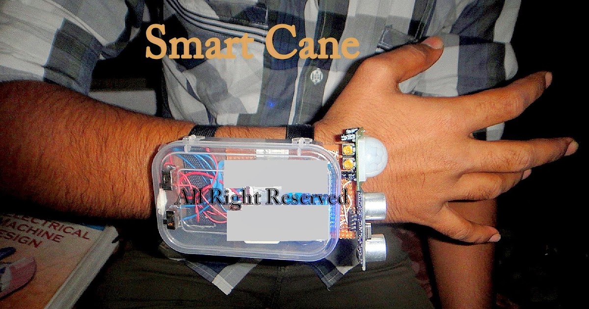 Smart Cane: Project Smart Cane