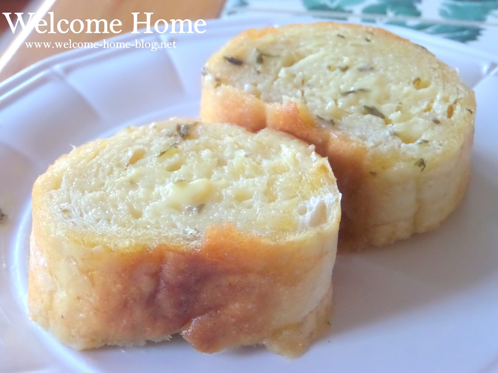 Welcome Home Blog: My Insanely Delicious Garlic Bread