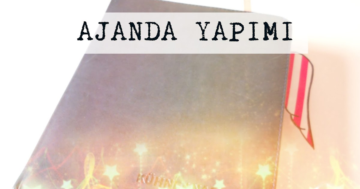 Ajanda Yapımı
