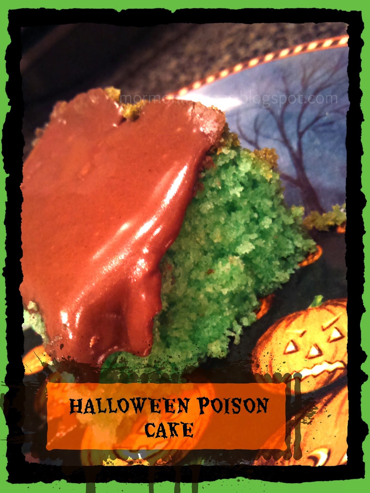 Mormon Mavens in the Kitchen: Halloween Poison Cake