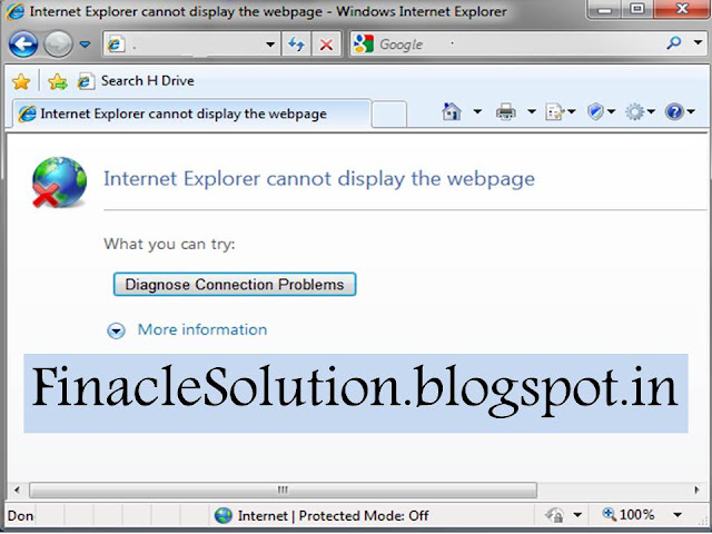 Internet Explorer Cannot display the webpage while run the Finacle