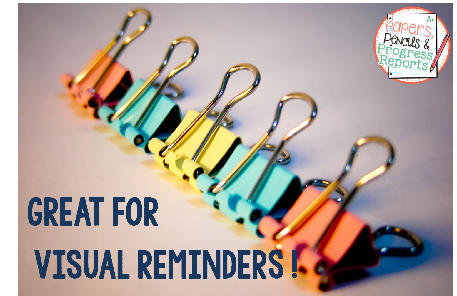 Papers, Pencils, & Progress Reports: Student Reminders