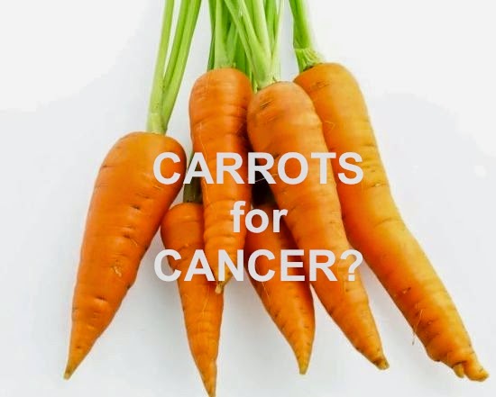 INTERESTING FACTS YOU NEED TO KNOW and SHARE: CARROTS for CANCER