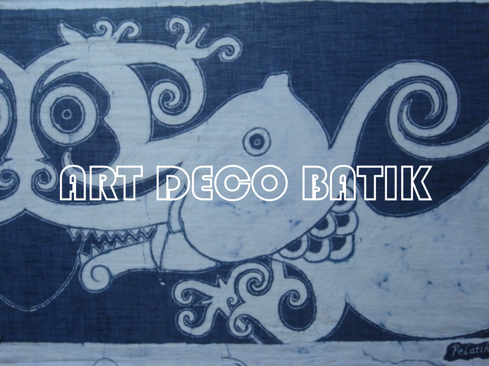 Art Deco Batik: Batik Dayak