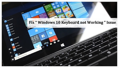 How to Fix Laptop Keyboard Keys Not Working in Windows 10 - Windows Basics