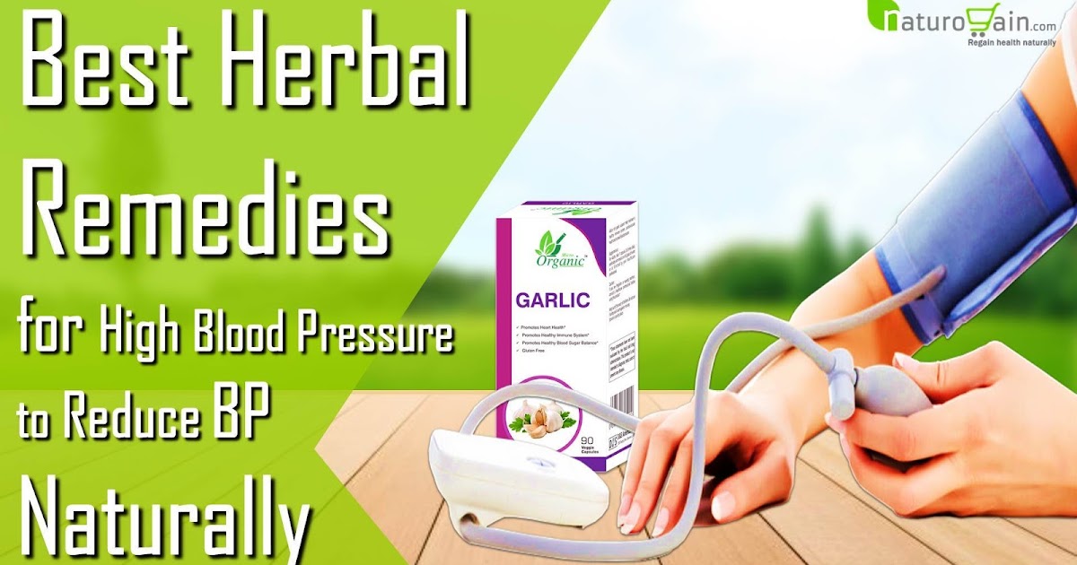 Best Herbal Remedies for High Blood Pressure to Reduce BP Naturally