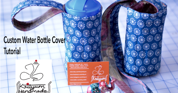 Krityum: How to sew a custom bottle cover