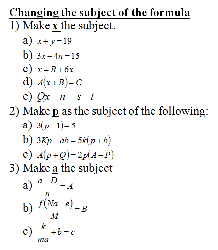 IGCSE MATHEMATICS Resources: Changing the subject of a formula IGCSE MATHEMATICS Resources: Changing the subject of a formula