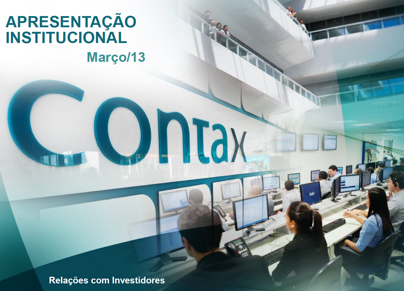 Contax conclui a aquisição de 20% das ações de sua controlada Todo ...