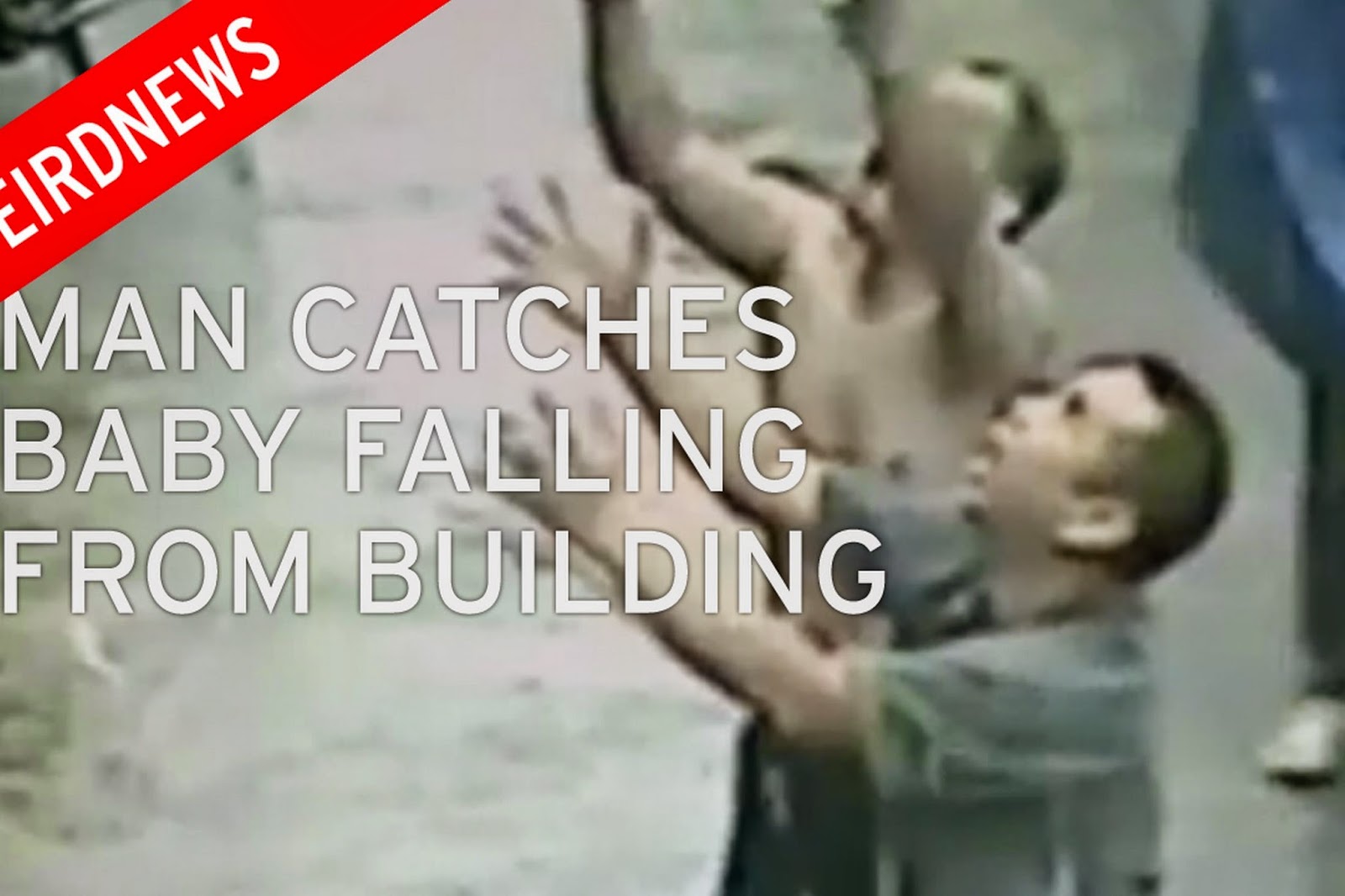 SOLYMONE BLOG: MEN CATCHES FALLING BABY FROM BUILDING IN CHINA