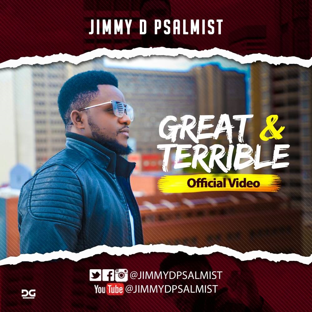 DOWNLOAD MUSIC VIDEO:- Jimmy D Psalmist - Great & Terrible (Official ...