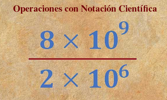 Operaciones con números expresados en notación científica