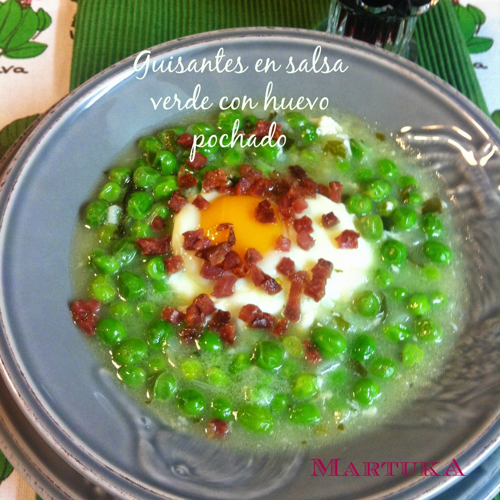 Las recetas de Martuka: Guisantes En Salsa Verde Con Huevo Pochado Y Jamón