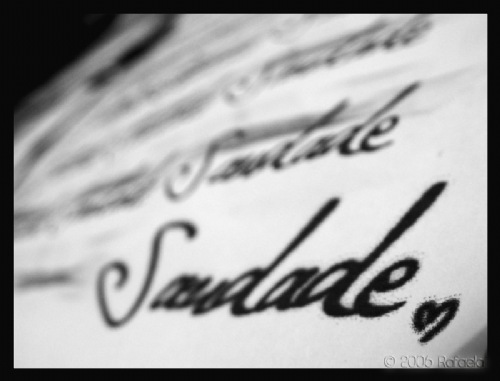 Saudade...