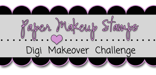 Paper Makeup Stamps: The first Digi Makeover Challenge!
