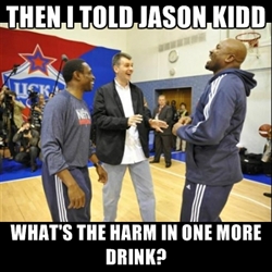 memesNBA: "Meme warfare" - Jason Kidd- All time great or All time drunk?